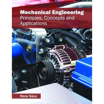 Mechanical Engineering: Principles, Concepts and
