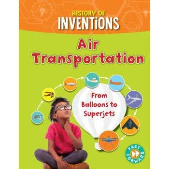 Air Transportation: From Balloons to Superjets