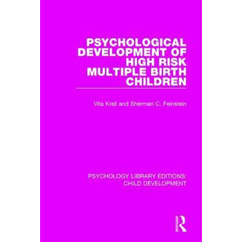 Psychological Development of High Risk Multiple