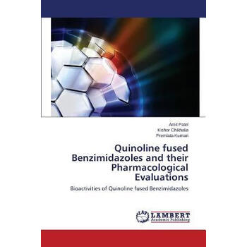 Quinoline Fused Benzimidazoles and Their Pharmac