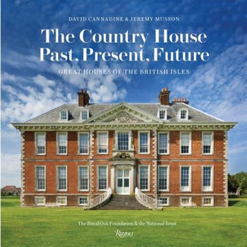 The Country House: Past, Present, Future: Gr...