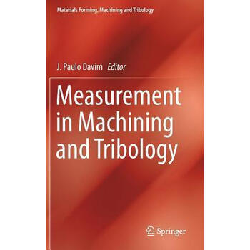 Measurement in Machining and Tribology
