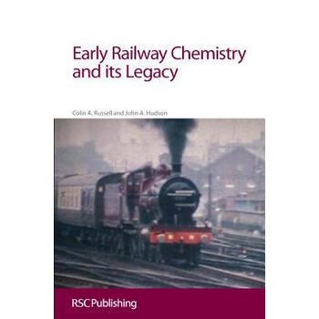 Early Railway Chemistry and Its Legacy: Rsc