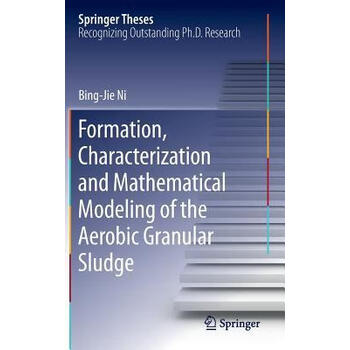 Formation, Characterization and Mathematical Mod
