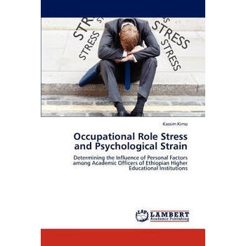 Occupational Role Stress and Psychological Stra