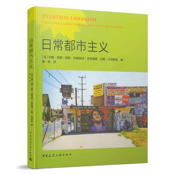日常都市主义者_约翰·雷顿·蔡斯玛格丽特·中国建筑工业出版社9787112263493 建筑书籍