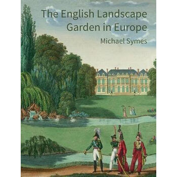 The English Landscape Garden in Europe