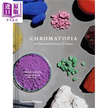 色彩乌托邦：彩色的图解历史 英文原版 Chromatopia