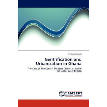 Gentrification and Urbanization in Ghana