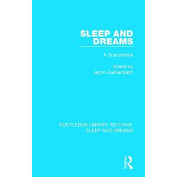 Sleep and Dreams: A Sourcebook