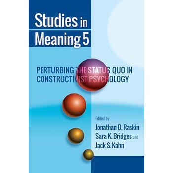 Studies in Meaning 5: Perturbing the Status Quo