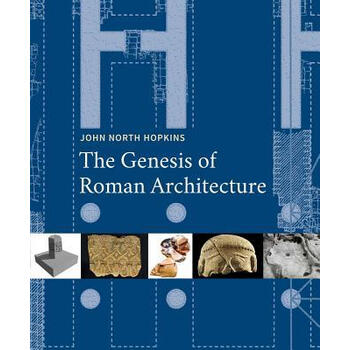 The Genesis of Roman Architecture