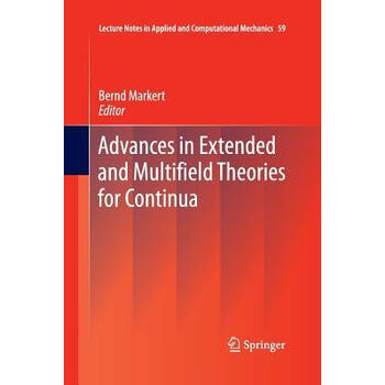 Advances in Extended and Multifield Theories for