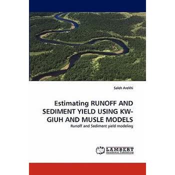 Estimating Runoff and Sediment Yield Using KW-G