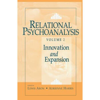 Relational Psychoanalysis, Volume 2: Innovation
