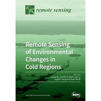 Remote Sensing of Environmental Changes in Cold