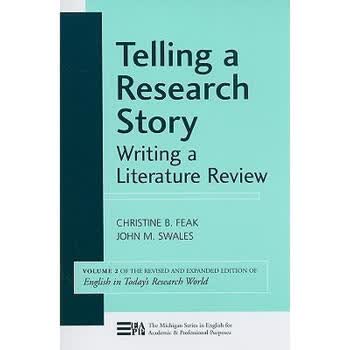 Telling a Research Story: Writing a Literatu...