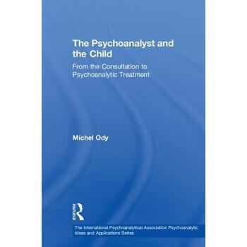The Psychoanalyst and the Child: From the Consu