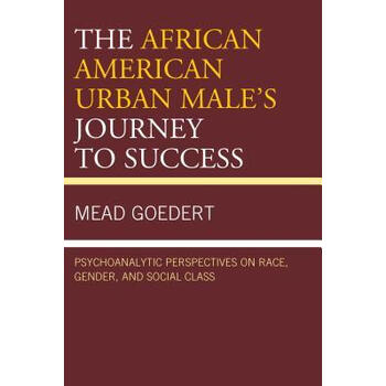 The African American Urban Male's Journey to Su
