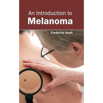 高被引Introduction to Melanoma