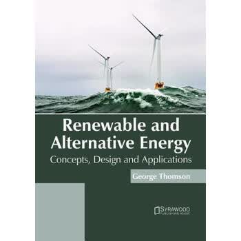 高被引Renewable and Alternative Energy: Concepts,