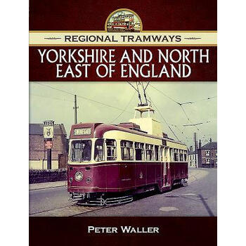Regional Tramways - Yorkshire and North East of 