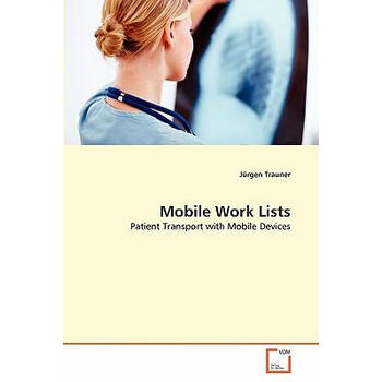 Mobile Work Lists