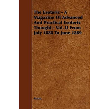 The Esoteric - A Magazine of Advanced and Pract