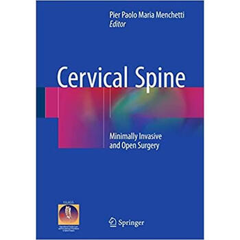 Cervical Spine: Minimally Invasive and Open Surg