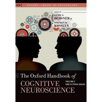 The Oxford Handbook of Cognitive Neuroscience: