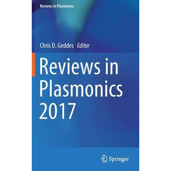 Reviews in Plasmonics 2017