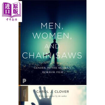 男人女人和链锯 英文原版 Men Women and Chain Saws Carol Clover