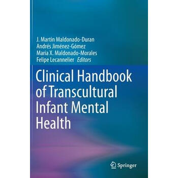 Clinical Handbook of Transcultural Infant Menta
