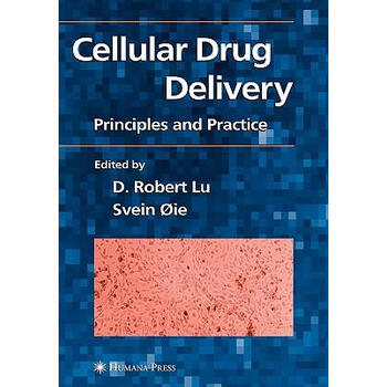 Cellular Drug Delivery: Principles and Practice