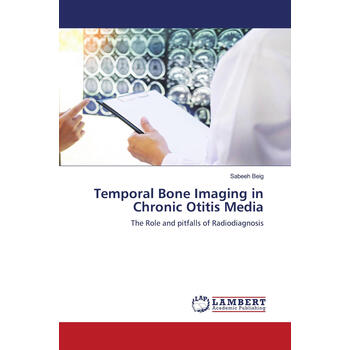 Temporal Bone Imaging in Chronic Otitis Media
