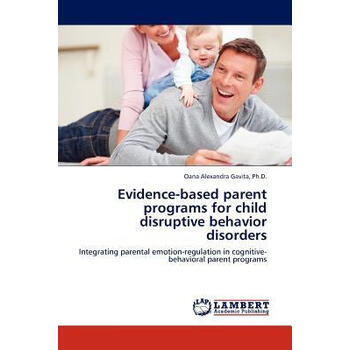 Evidence-Based Parent Programs for Child Disrup