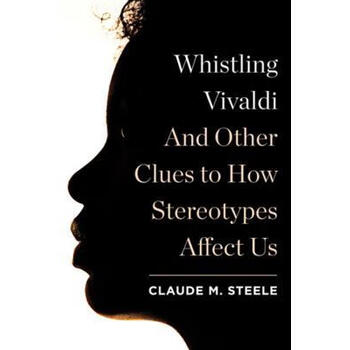 Whistling Vivaldi: And Other Clues to How Stere