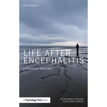 Life After Encephalitis: A Narrative Approach