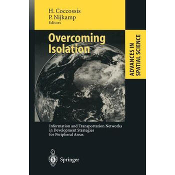 Overcoming Isolation: Information and Transporta