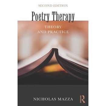 Poetry Therapy: Theory and Practice