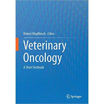 Veterinary Oncology: A Short Textbook