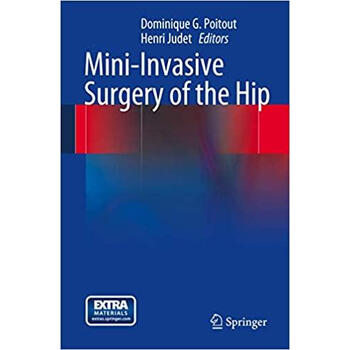 Mini-Invasive Surgery of the Hip