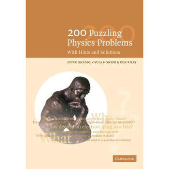 200 Puzzling Physics Problems: With Hints an...