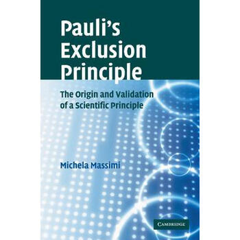 高被引Pauli's Exclusion Principle: The Origin and