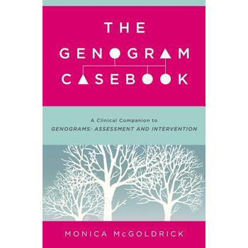 The Genogram Casebook: A Clinical Companion to 