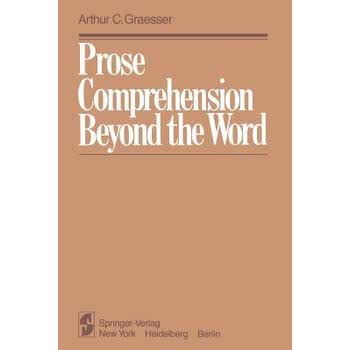 Prose Comprehension Beyond the Word