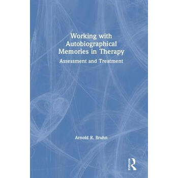 Working with Autobiographical Memories in Thera
