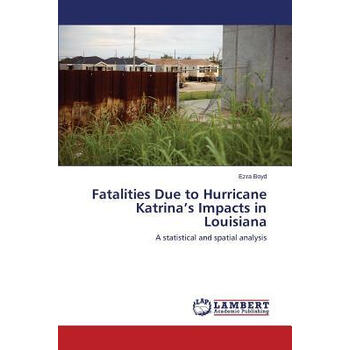 Fatalities Due to Hurricane Katrina's Impacts i