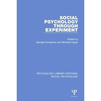 Social Psychology Through Experiment