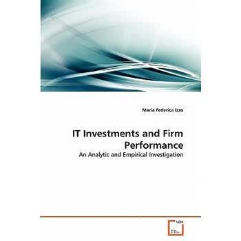 It Investments and Firm Performance